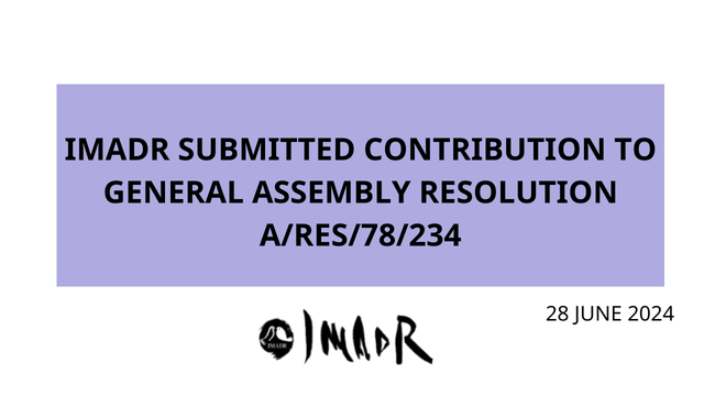 IMADR Submitted Contribution to General Assembly Resolution A/RES/78/ ...